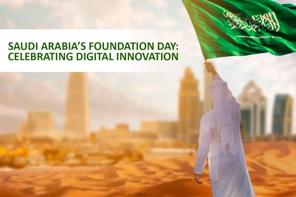 Saudi Arabia's Foundation Day: Celebrating Digital Innovation | Bytes ...
